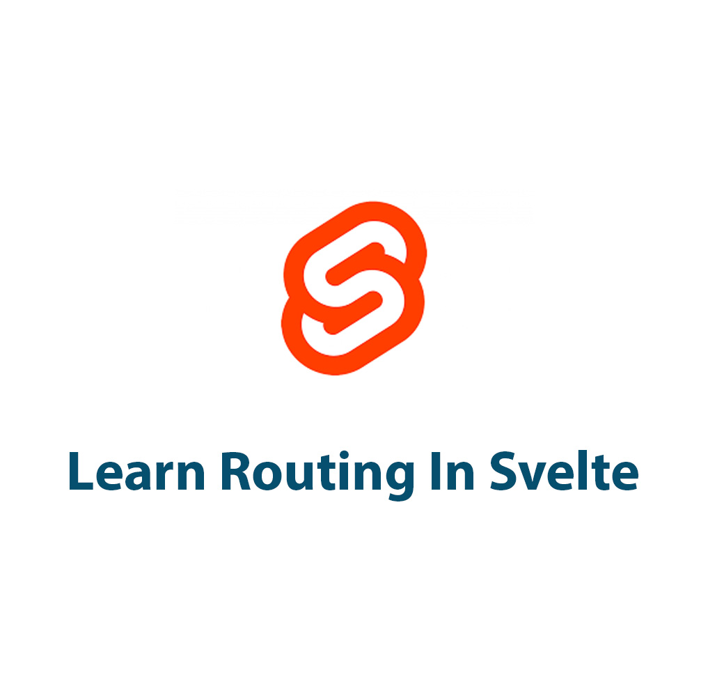 Svelte Routing Tutorial 